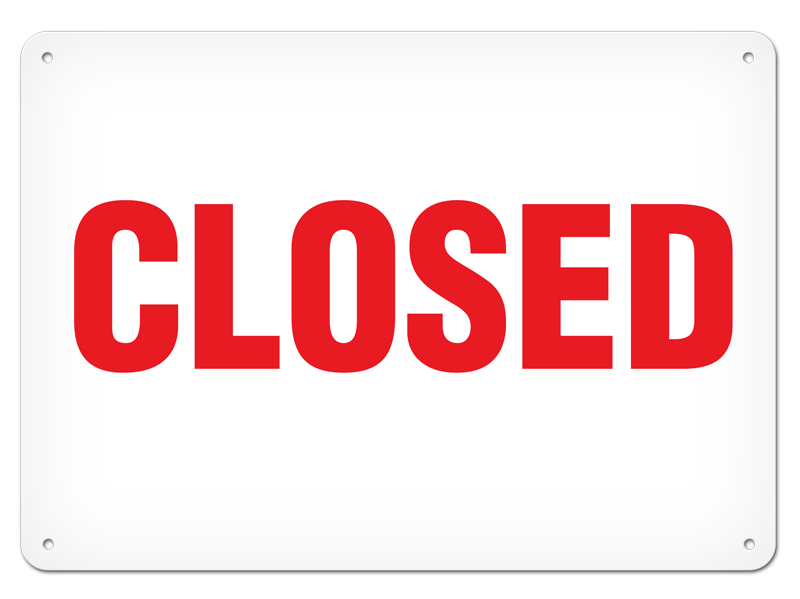 CLOSED - Red Print PrimeGuard® Safety Sign